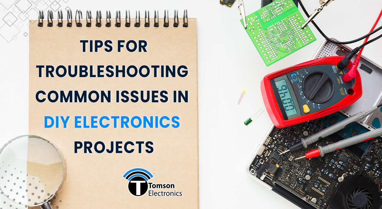 DIY Electronics Troubleshooting Tips & Circuit Fix Guide – Tomson ...